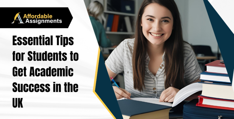 Essential Tips for Students to Get Academic Success in the UK ...